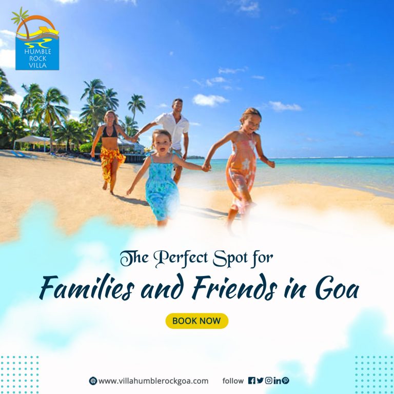 The Perfect Spot For Families And Friends In Goa - Villa Humble Rock