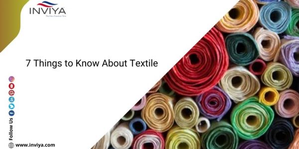 7 Things You Need to Know About Textile