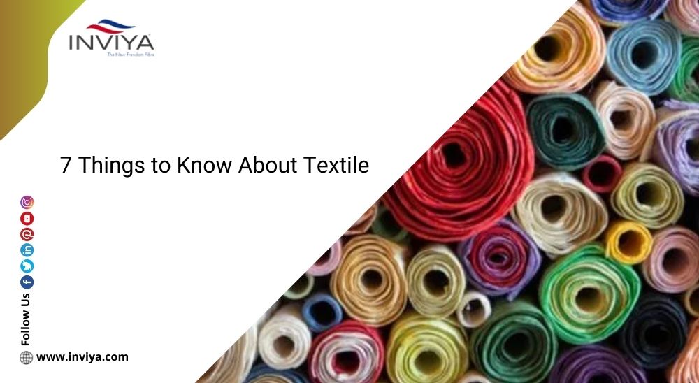 7 Things You Need to Know About Textile