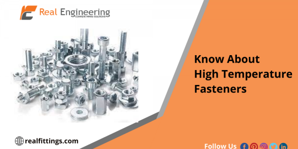 Know About High Temperature Fasteners